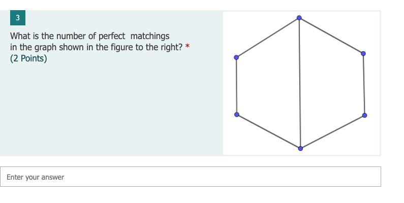 Solved 3 What is the number of perfect matchings in the | Chegg.com