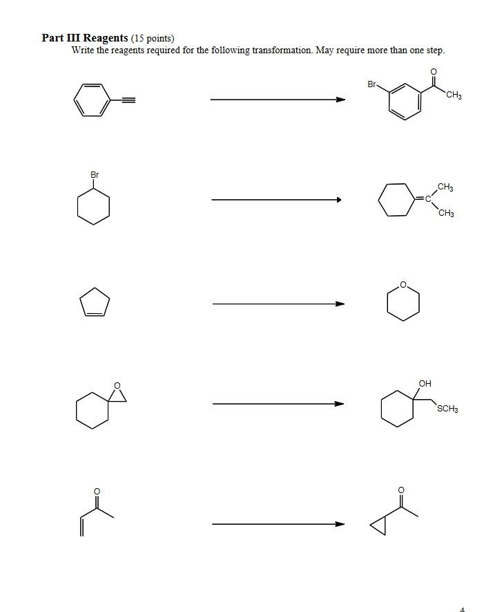 Solved Part III Reagents (15 points) Write the reagents | Chegg.com Solved Part III Reagents (15 points) Write the reagents | Chegg.com