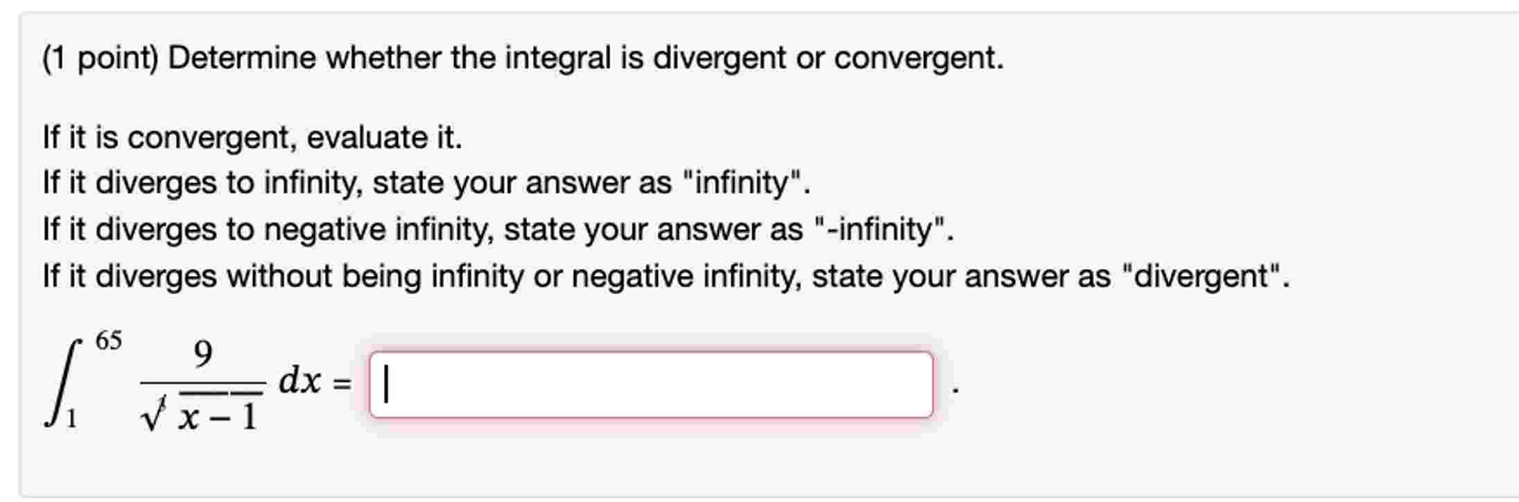 Solved by an EXPERT (1 ﻿point) ﻿Determine whether the integral is | Chegg.com