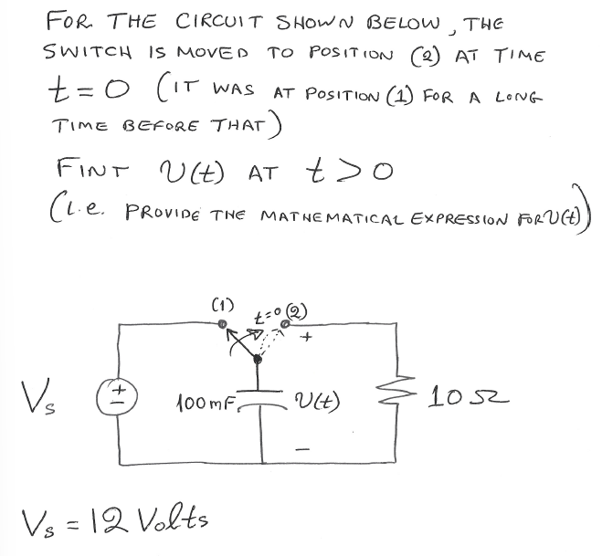 Solved FOR. THE CIRCUIT SHOWN BELOW, THE SWITCH IS MOVED tO | Chegg.com