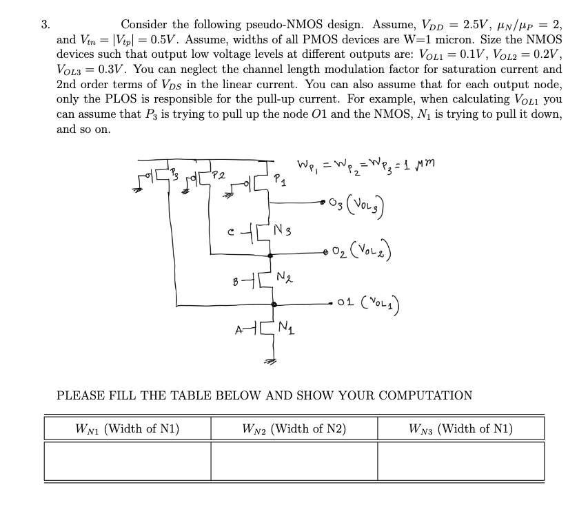 Solved 3. = = Consider the following pseudo-NMOS design. | Chegg.com
