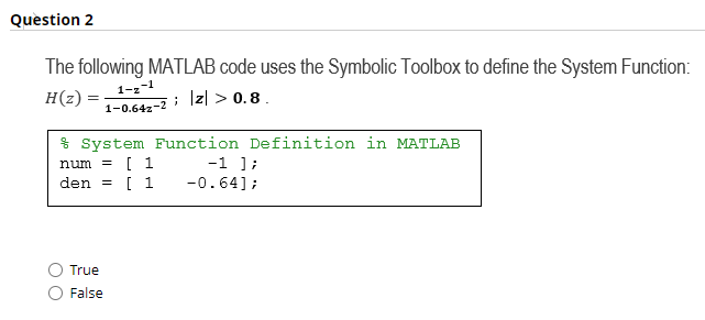 Solved Question 2 The following MATLAB code uses the | Chegg.com