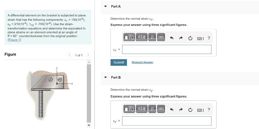 Solved Part A Determine the normal strain & Express your | Chegg.com