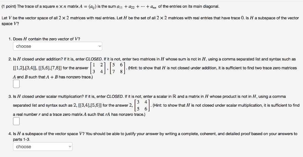 Solved (1 point) The trace of a square n×n matrix A=(aij) is | Chegg.com