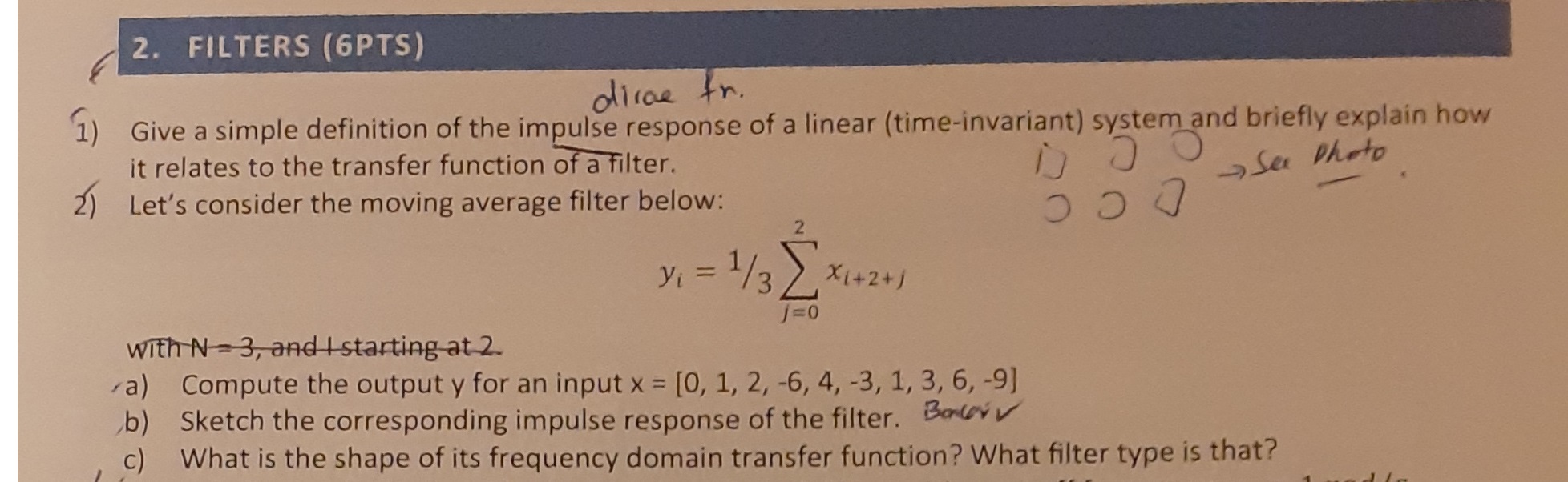 Solved Signal processing..FILTERS1) ﻿Give a simple | Chegg.com
