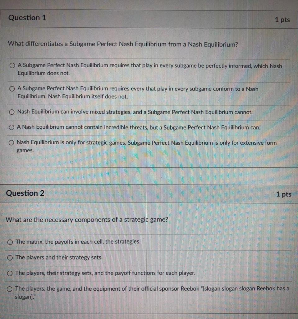 Solved Question 1 1 pts What differentiates a Subgame | Chegg.com