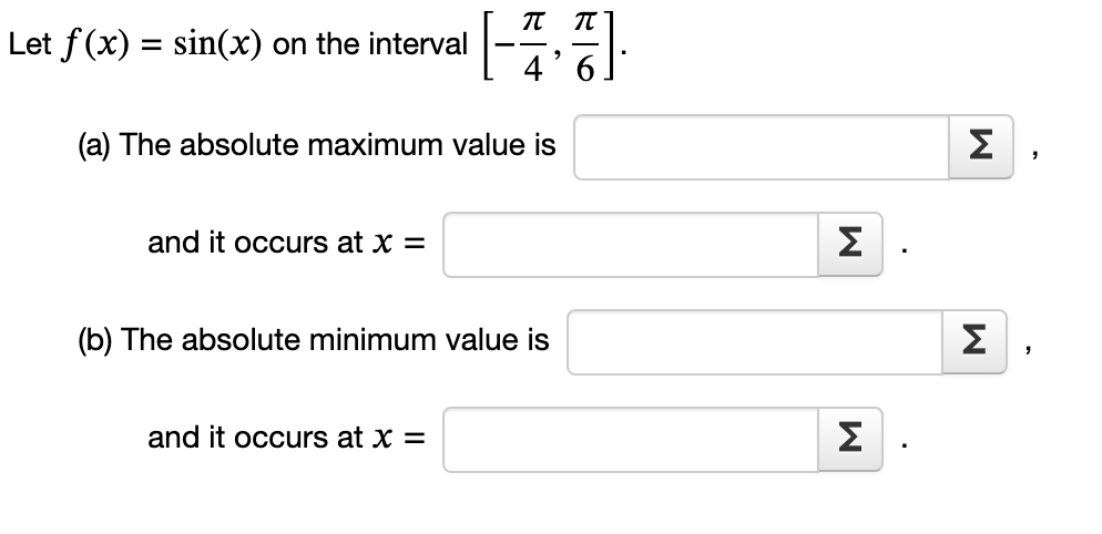 Solved Let f(x)=sin(x) ﻿on the interval -π4,π6.(a) ﻿The | Chegg.com