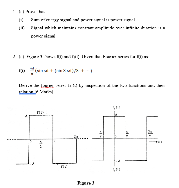 Solved 1. (a) Prove that: (1) Sum of energy signal and power | Chegg.com
