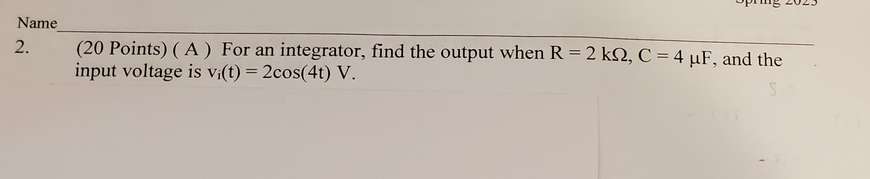 Solved Name(20 ﻿Points) ( ﻿A ) ﻿For an integrator, find the | Chegg.com