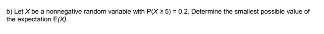 Solved b) Let X be a nonnegative random variable with P(X | Chegg.com