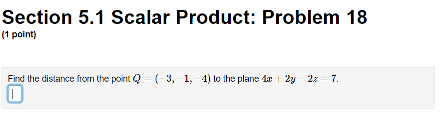 Solved Section 5.1 Scalar Product: Problem 18 (1 point) Find | Chegg.com