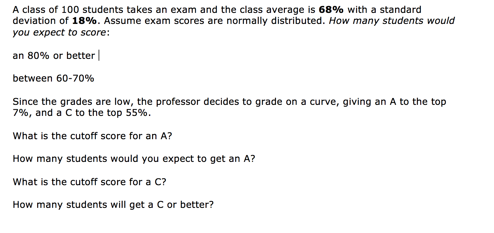Solved A class of 100 students takes an exam and the class | Chegg.com