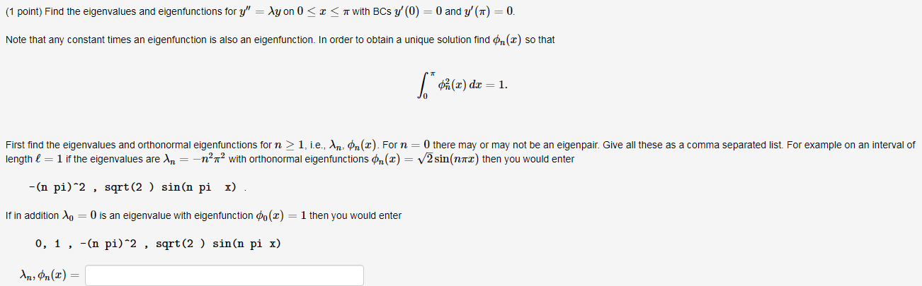 Solved (1 point) Find the eigenvalues and eigenfunctions for | Chegg.com