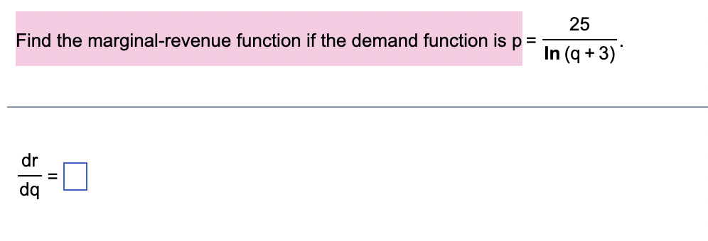 Solved Find the marginal-revenue function if the demand | Chegg.com