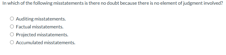 High Quality SOLUTION In which of the following misstatements is there ...