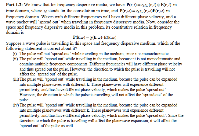 Solved Part 1 2 We Know That For Frequency Dispersive