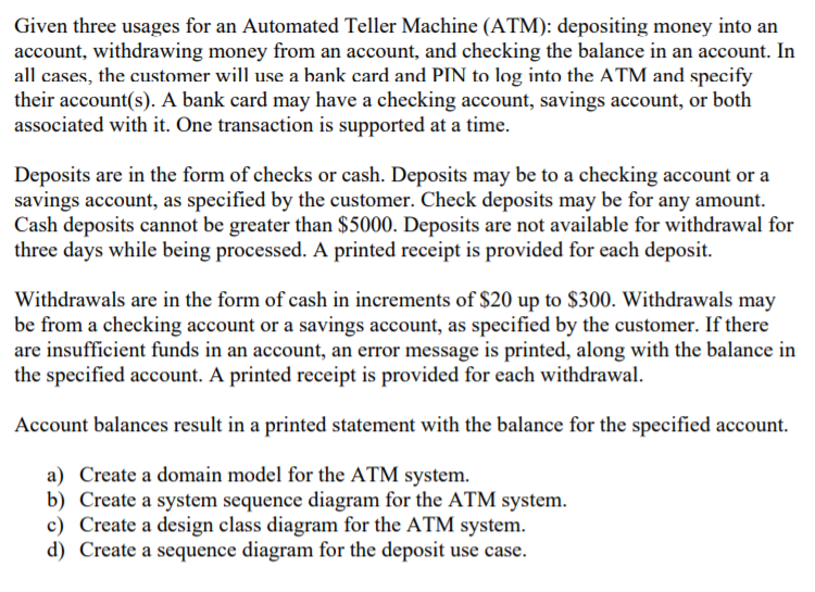 Solved Given three usages for an Automated Teller Machine | Chegg.com