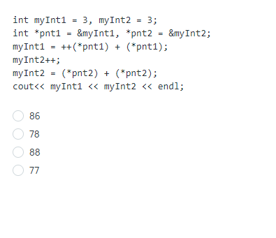 Solved What is the output of the following code fragment in | Chegg.com