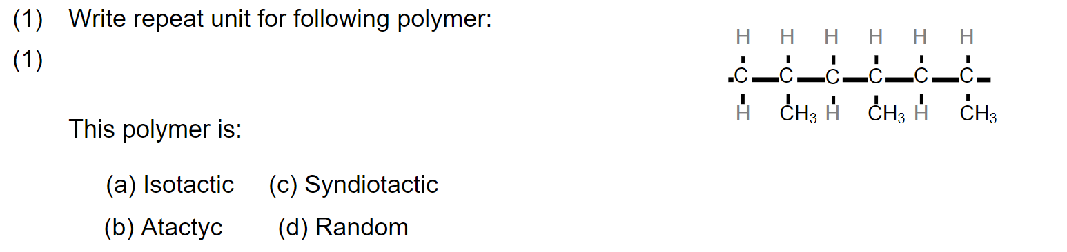 Solved (1) Write repeat unit for following polymer: (1) This | Chegg.com