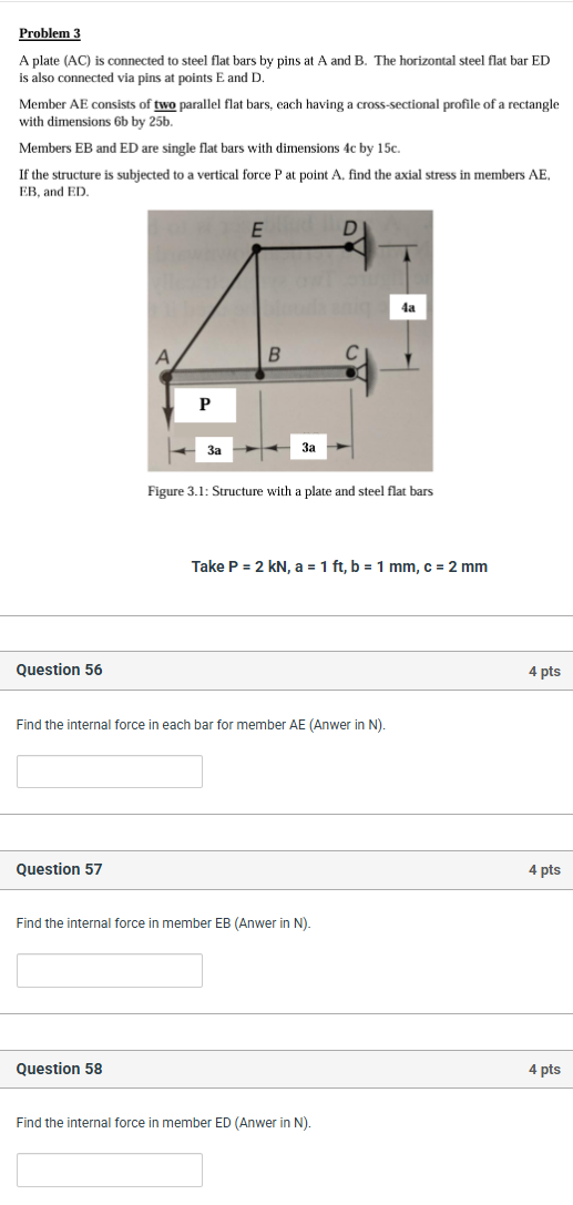 Solved Problem 3A plate (AC) ﻿is connected to steel flat | Chegg.com