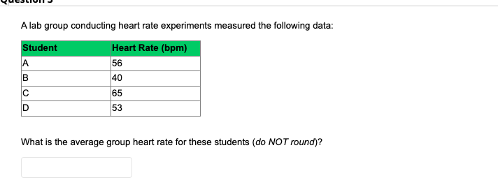 Solved A lab group conducting heart rate experiments | Chegg.com