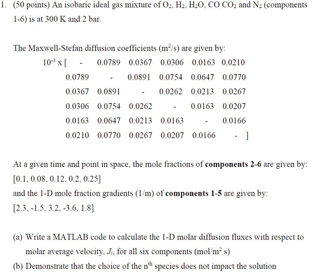 The Stefan-Maxwell equations are used to describe | Chegg.com