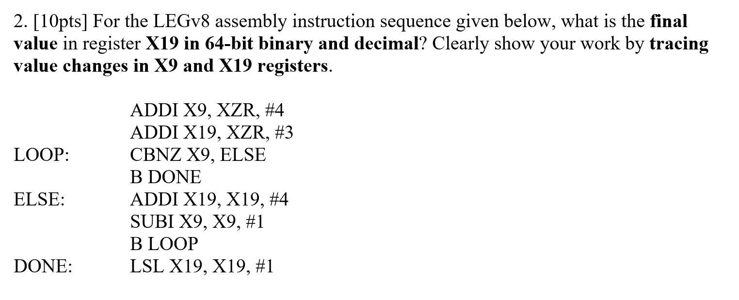 2. [10pts] For the LEGV8 assembly instruction | Chegg.com