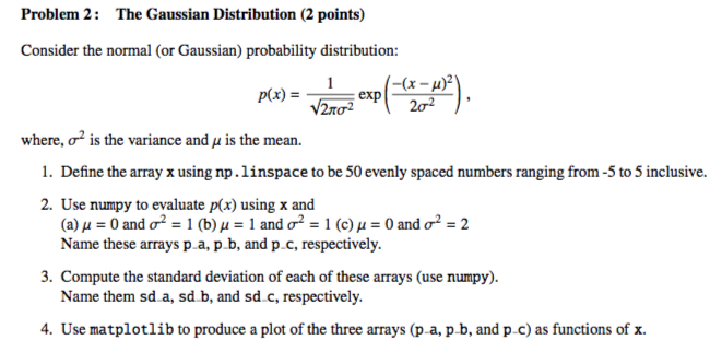 Solved Problem 2: The Gaussian Distribution (2 points) | Chegg.com