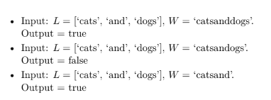 Solved Word-BrEAK (L,W) : Given a string W and a set of | Chegg.com