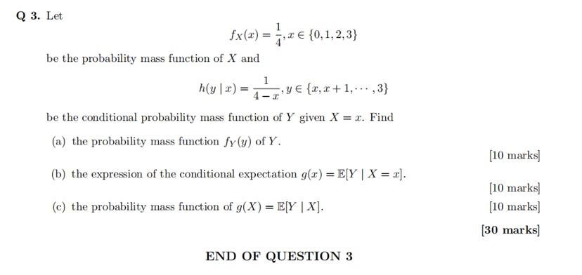 Solved Let fX(x) = 1 4 , x ∈ {0, 1, 2, 3} be the probability | Chegg.com