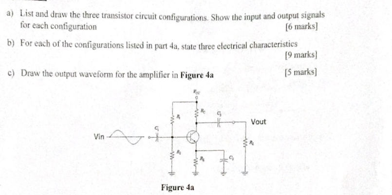Solved a) List and draw the three transistor circuit | Chegg.com
