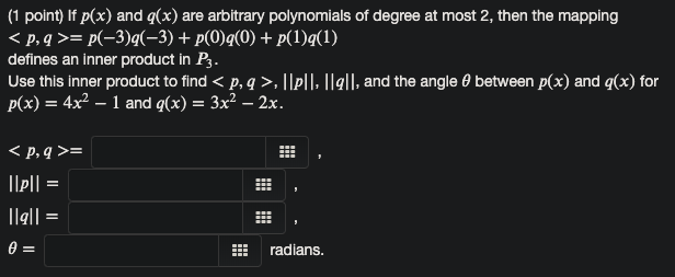 Solved (1 point) If p(x) and g(x) are arbitrary polynomials | Chegg.com