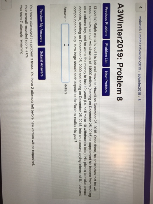 Solved webwork/ math 1115-winter-2019 / a3winter2019 8 | Chegg.com Solved webwork/ math 1115-winter-2019 / a3winter2019 8 | Chegg.com