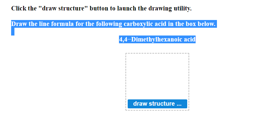 Solved Click the "draw structure" button to launch the | Chegg.com
