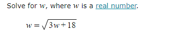 Solved Solve for w, ﻿where w ﻿is a real number.w=3w+182 | Chegg.com
