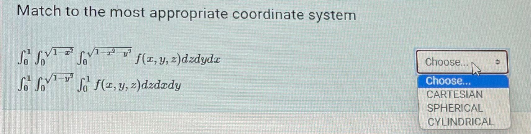 Solved Match to the most appropriate coordinate system | Chegg.com