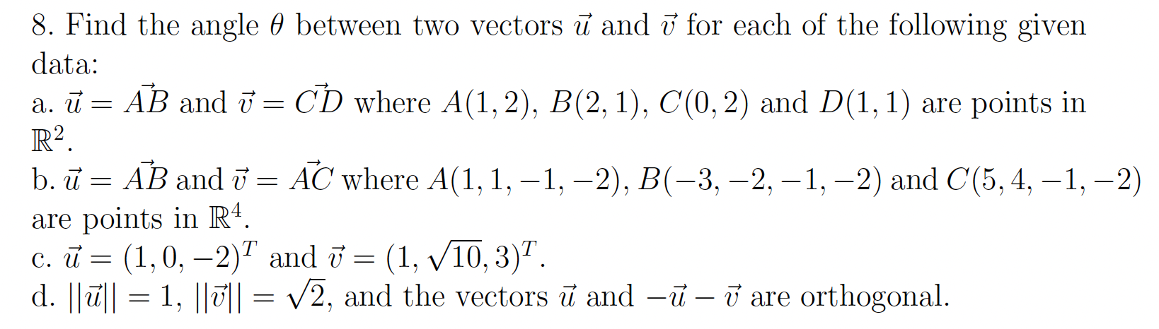 Solved 8. Find the angle θ between two vectors u and v for | Chegg.com