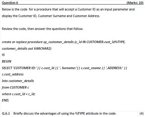 Solved Question 6 (Marks: 10) Below is the code for a | Chegg.com