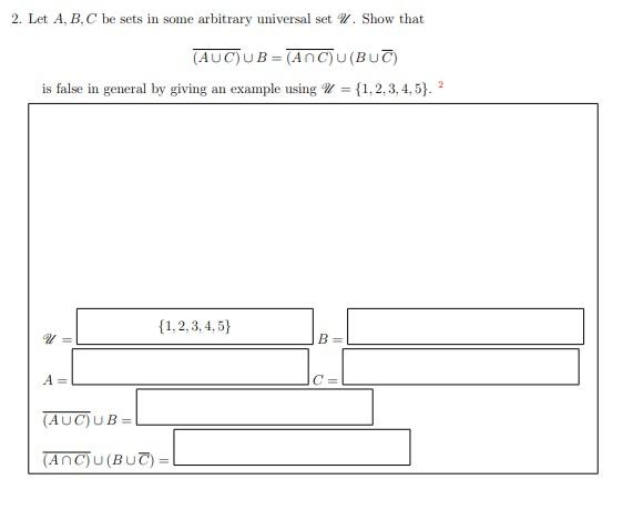 Solved 2. Let A, B, C be sets in some arbitrary universal | Chegg.com
