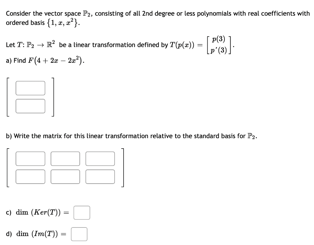 Solved Consider the vector space P2, consisting of all 2 nd | Chegg.com