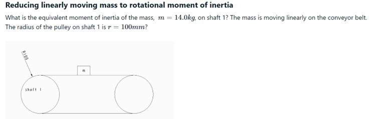 Solved Reducing linearly moving mass to rotational moment of | Chegg.com