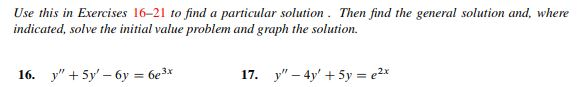 Solved Use this in Exercises 16-21 to find a particular | Chegg.com