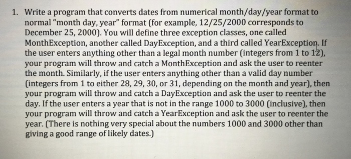 Solved Write a program that converts dates from numerical | Chegg.com