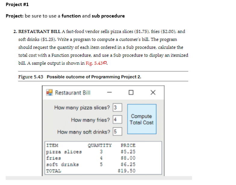 Solved need help with this project in visual basic with the | Chegg.com