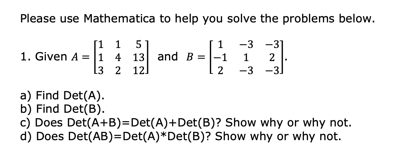 Solved Please Use Mathematica To Help You Solve The Problems 