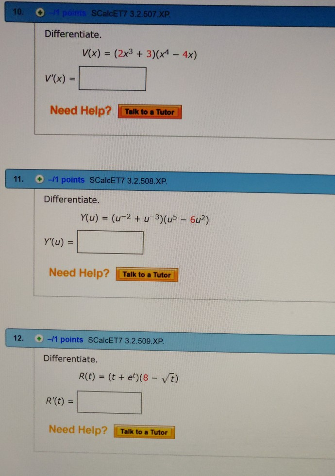 Solved Differentiate V(x) = (2x3 + 3)(x4-4x) V'(x) = Need | Chegg.com