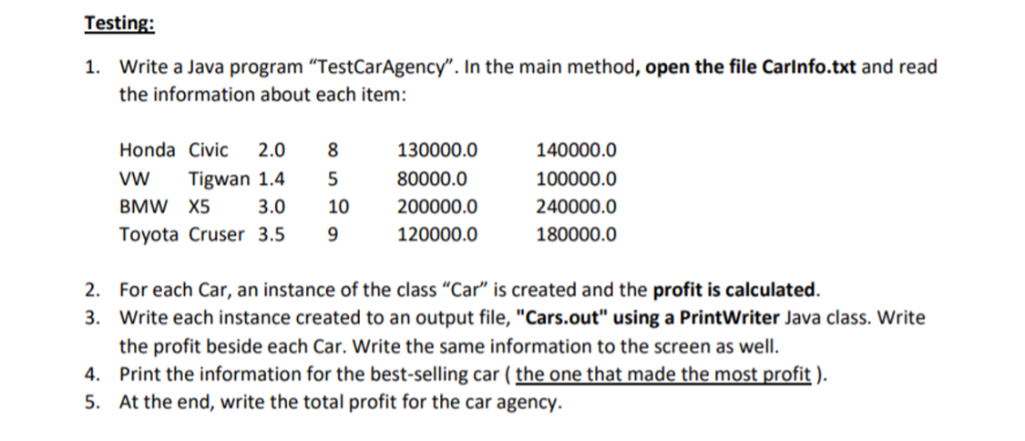 Solved Testing 1 Write A Java Program “testcaragency In 3952