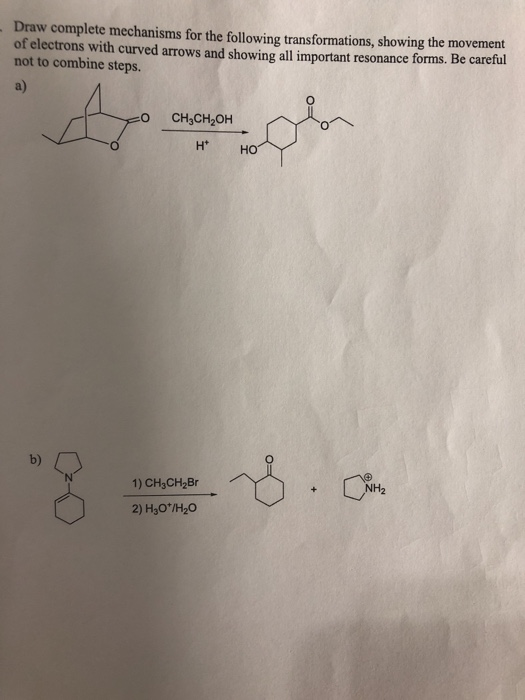 Solved Draw complete mechanisms for the following | Chegg.com