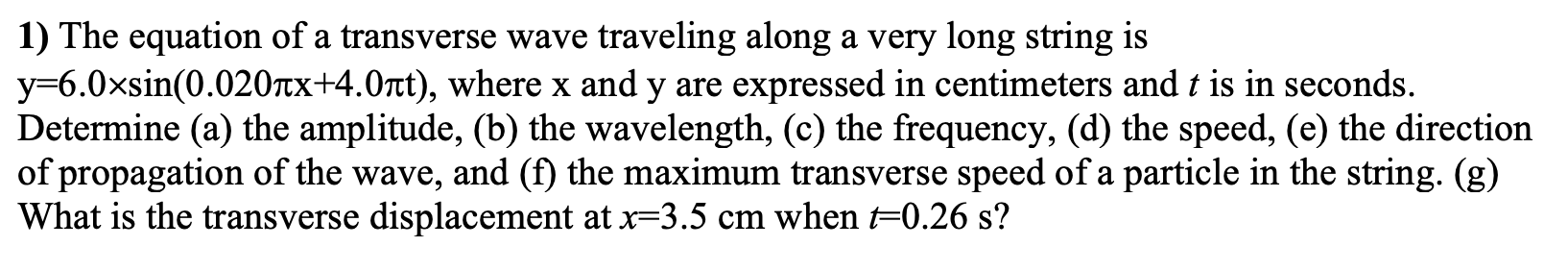 Solved 1) The equation of a transverse wave traveling along | Chegg.com
