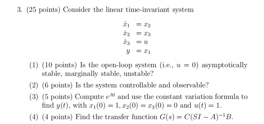 Solved 3. (25 points) Consider the linear time-invariant | Chegg.com